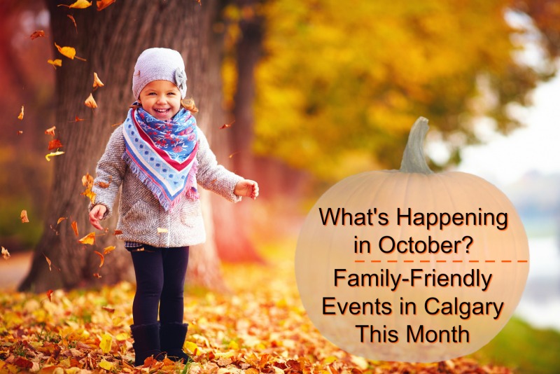 What's Happening in October? | Family Fun Calgary