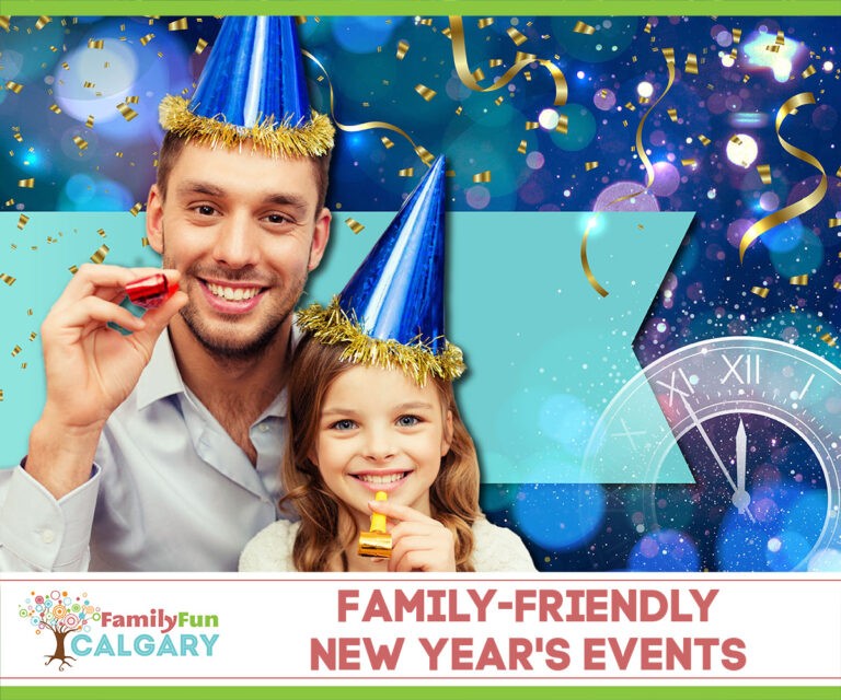 Best New Year's Eve Events in Calgary | Family Fun Calgary