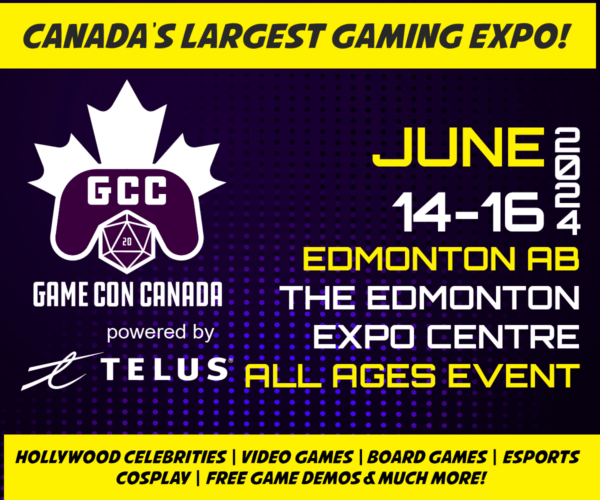 Game Con Canada (GCC) Powered by TELUS | Family Fun Edmonton