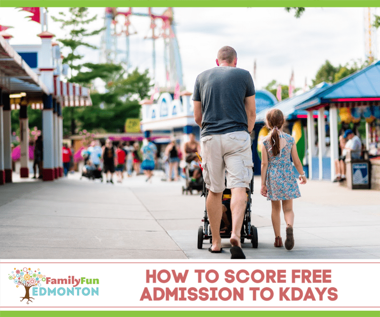 How to Score FREE Admission to KDays | Family Fun Edmonton