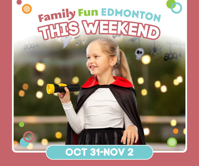 Find the BEST Weekend Events in Edmonton! October 31 - November 2 ...