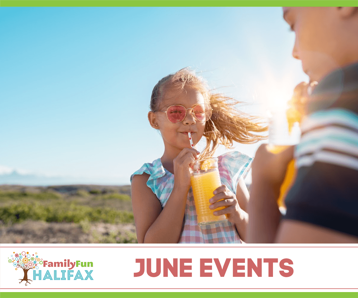 June Event Guide | Family Fun Halifax