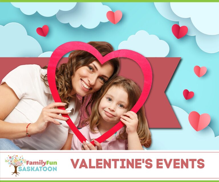 Valentine's Day in Saskatoon: Events and Activities | Family Fun Saskatoon