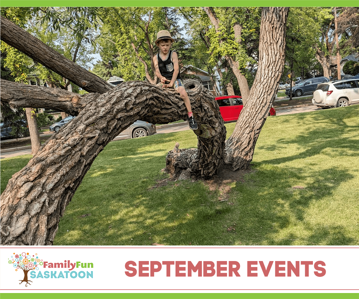 Your Family Friendly September Saskatoon Event Guide Family Fun your-family-friendly-september-saskatoon-event-guide-family-fun