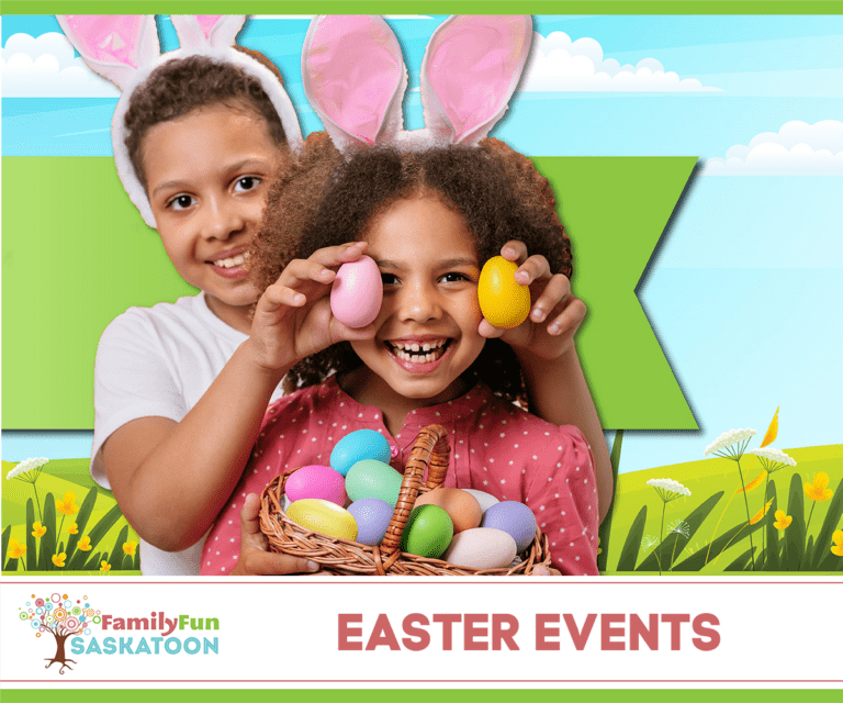 Hop Into Easter Fun in Saskatoon | Family Fun Saskatoon