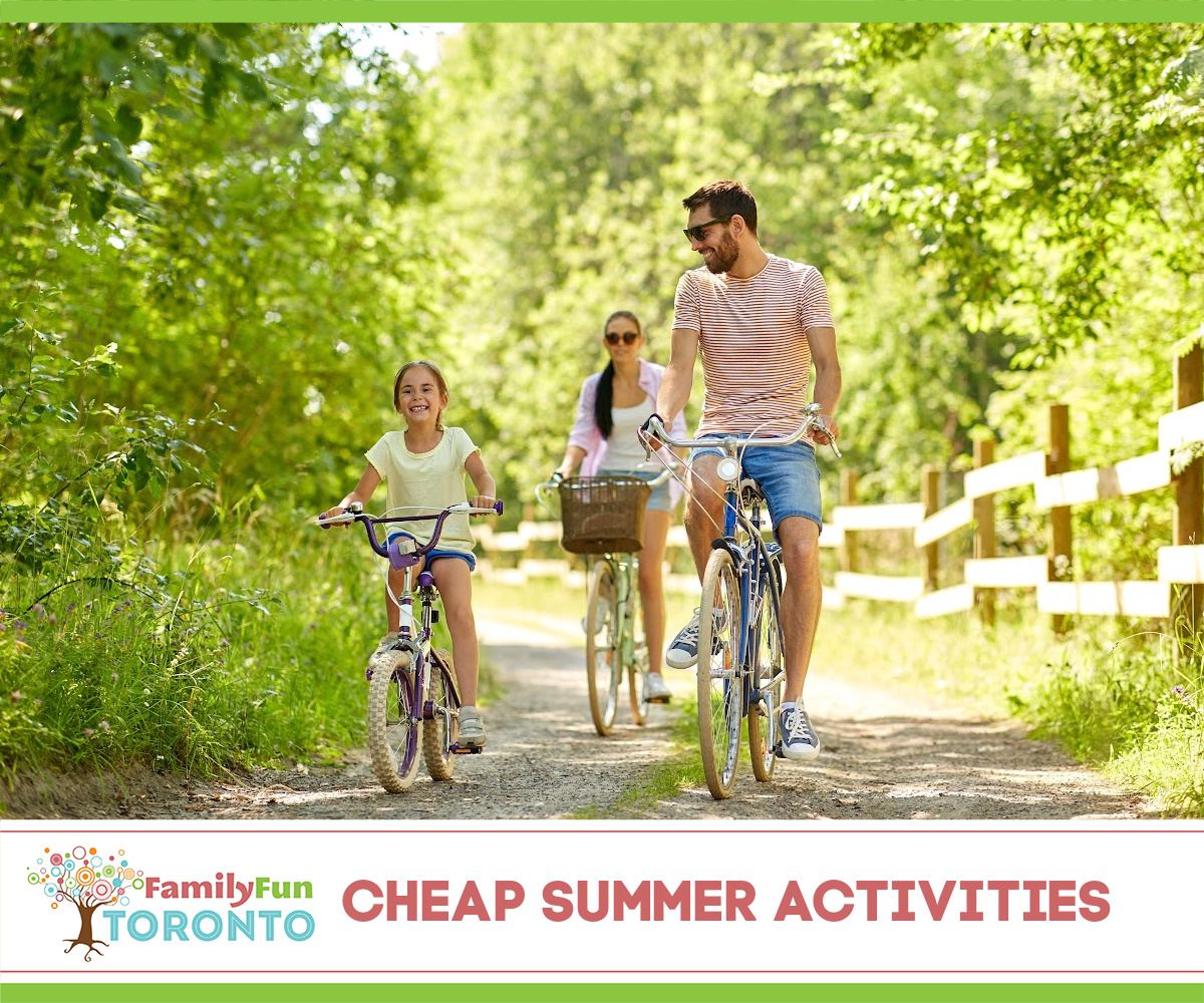 Guide to Cheap Summer Activities in Toronto and the GTA | Family Fun ...