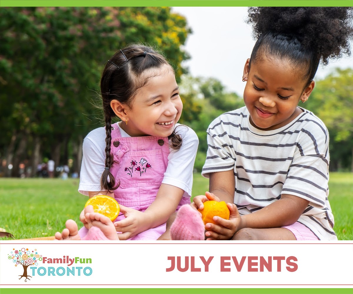 Guide to the Best July Events in Toronto and the GTA | Family Fun Toronto