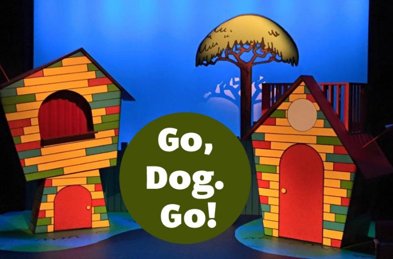 Review: Sing, Laugh & Cheer for CTYP's Go, Dog. Go! | Family Fun Vancouver
