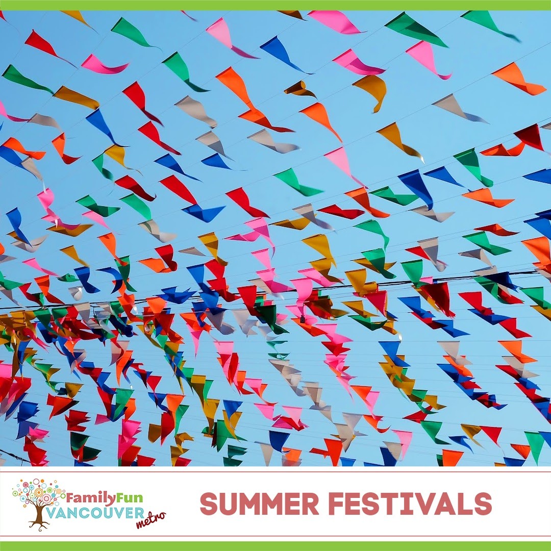 Best Events in June in Metro Vancouver | Family Fun Vancouver