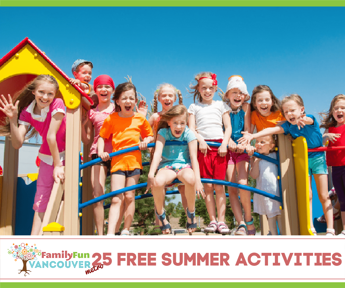 25 FREE Things To Do With Your Kids | Family Fun Vancouver
